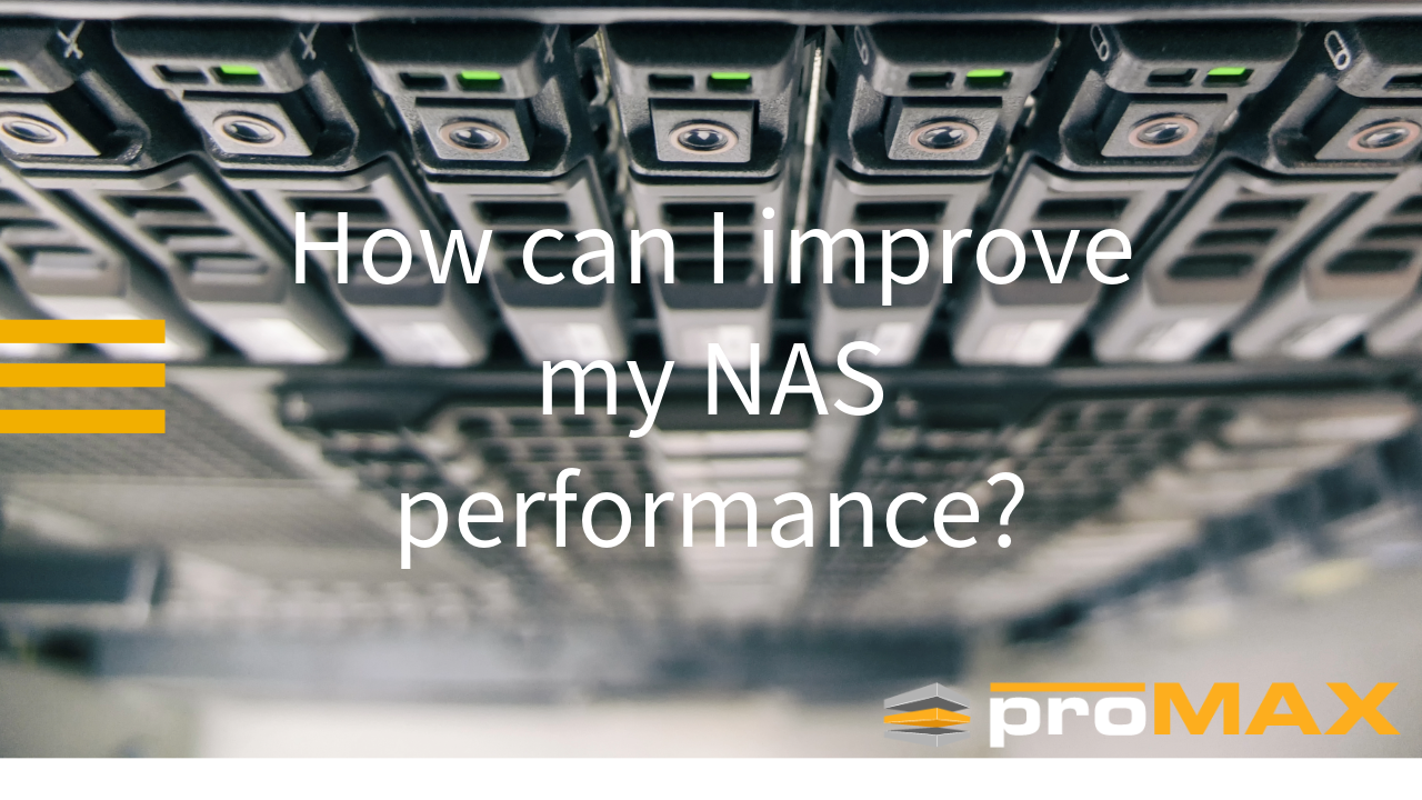 Improving your NAS performance