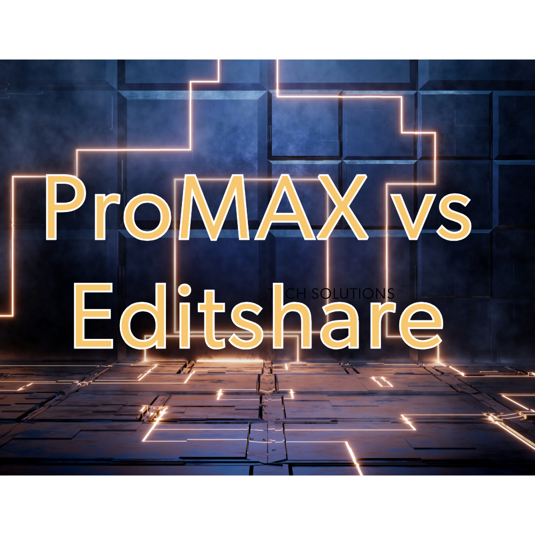 ProMAX vs EditShare: Which Media Server is Best for Post-Production?